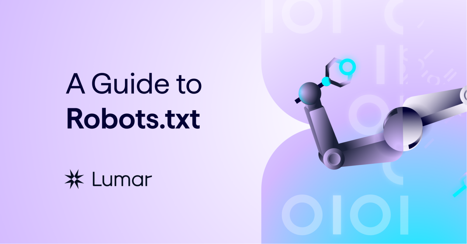 A Guide to Robots.txt - Everything SEOs Need to Know - Lumar