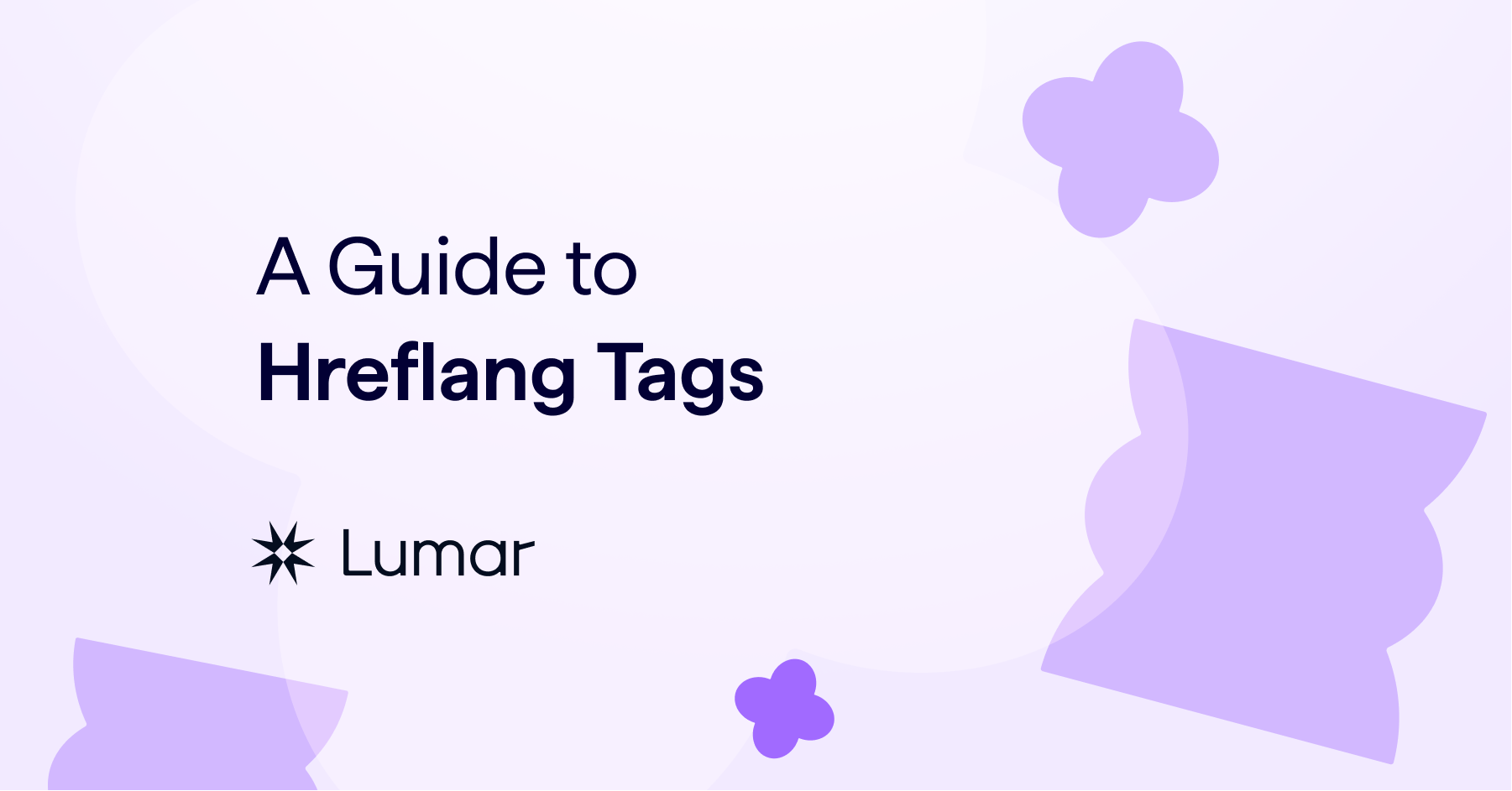 Hreflang: The Ultimate Guide For SEOs - Lumar