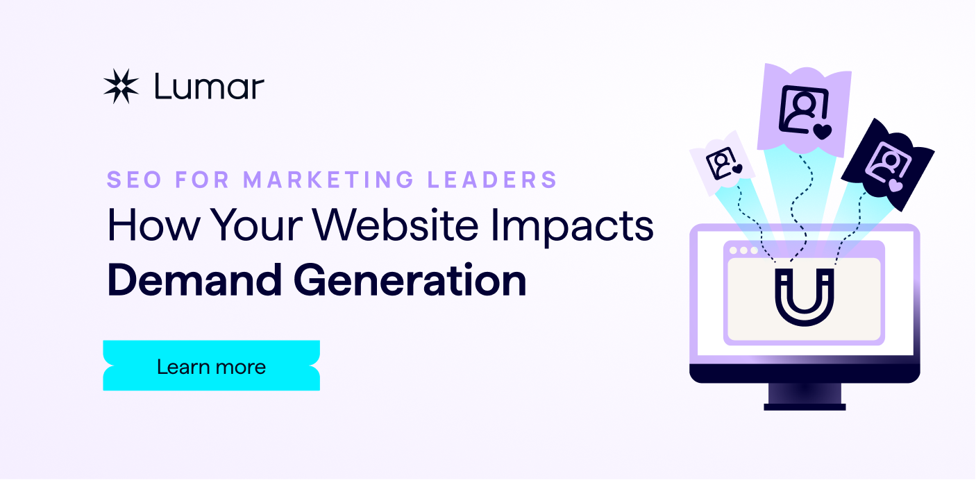 How Your Website Impacts Demand Generation (SEO for Marketing Leaders ...