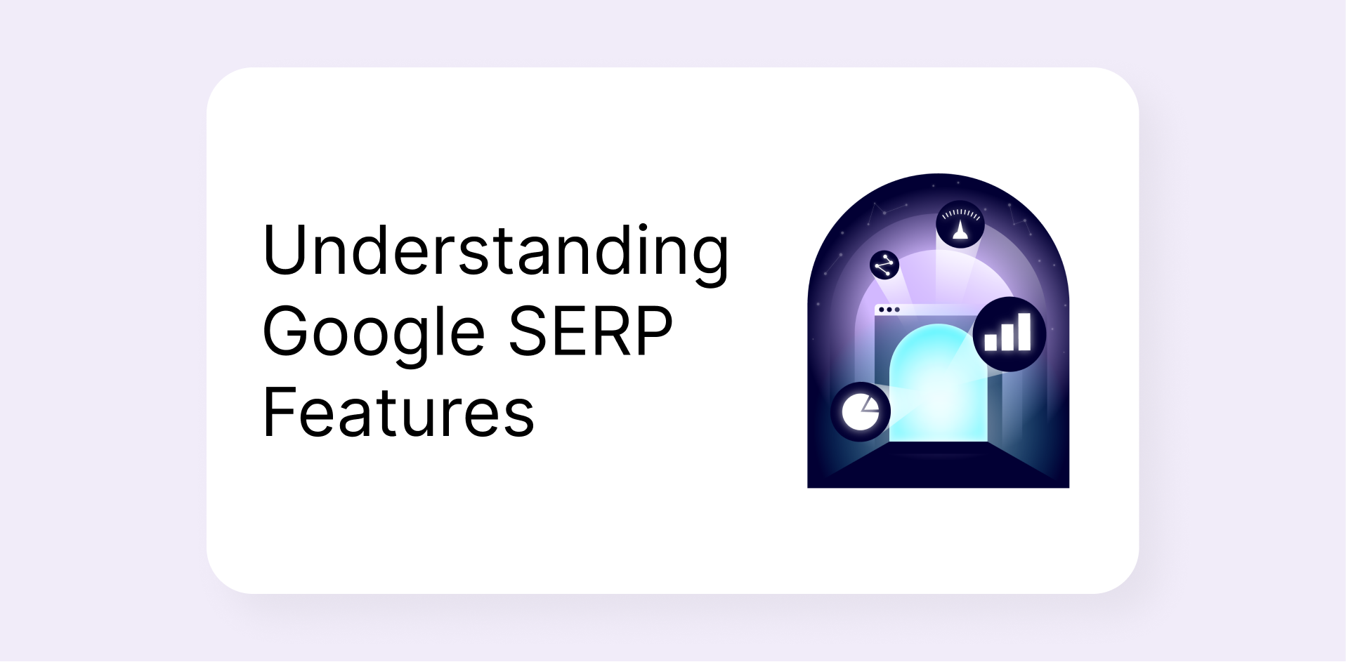 Understanding Google SERP Features - SEO Tips - Lumar