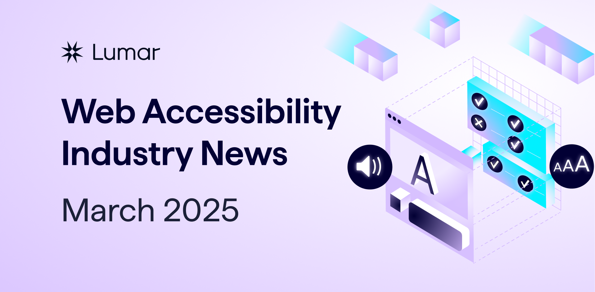 Digital Accessibility News: March 2025 - Lumar