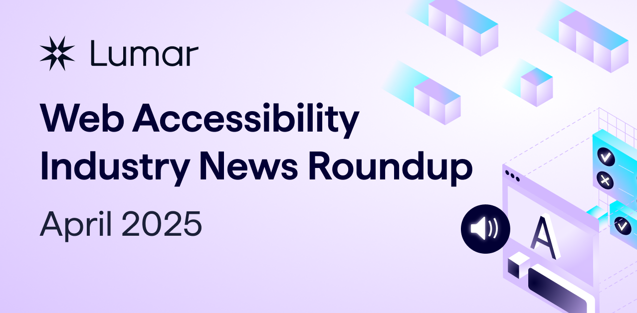 Web Accessibility News: April 2025 - Lumar