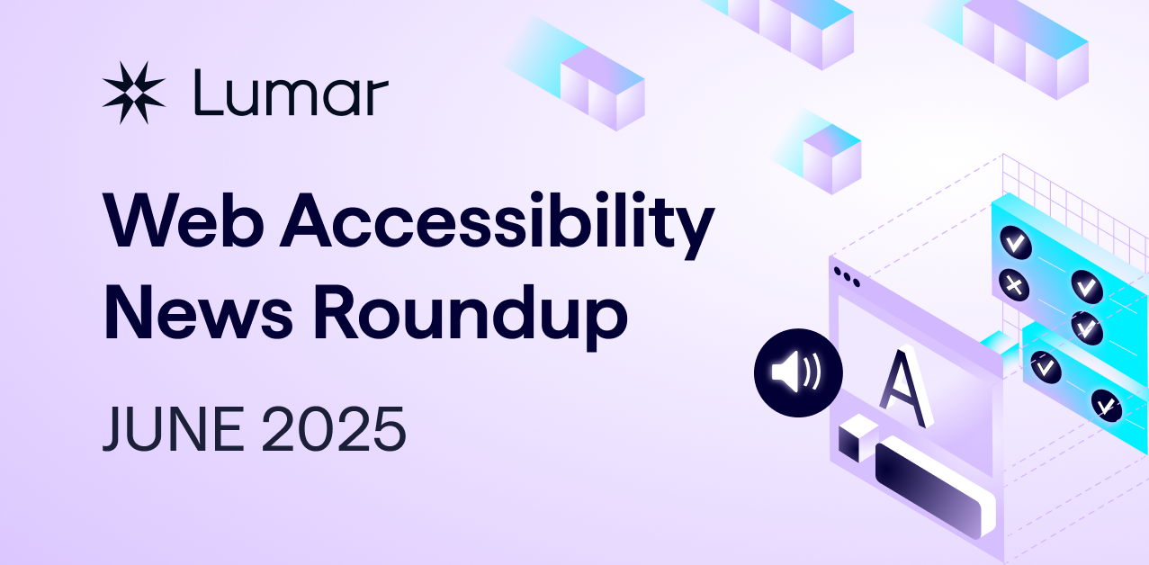 Web Accessibility News (June 2025): EAA on June 28 + More